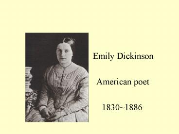 Emily Dickinson presentation | free to view