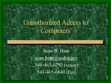 Unauthorized Access to Computers presentation | free to view