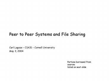 Peer to Peer Systems and File Sharing presentation | free to download