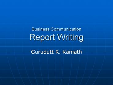 Business Communication Report Writing presentation | free to download