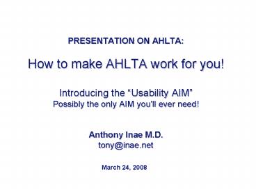 PPT – PRESENTATION ON AHLTA: How to make AHLTA work for you Introducing ...