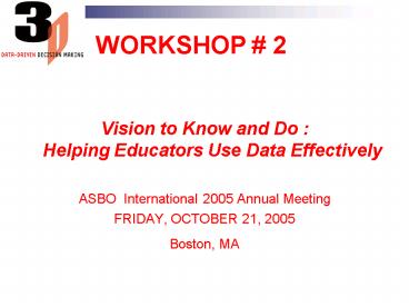 PPT – WORKSHOP PowerPoint presentation | free to view - id: 41979-ZjlhZ