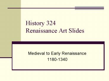 PPT – History 324 Renaissance Art Slides PowerPoint presentation | free ...