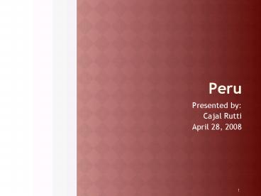 Peru presentation | free to view