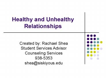 PPT – Healthy and Unhealthy Relationships PowerPoint presentation ...