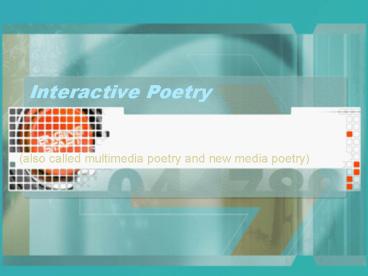 PPT – Interactive Poetry PowerPoint presentation | free to view - id ...