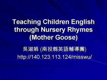 Teaching Children English through Nursery Rhymes Mother Goose ...