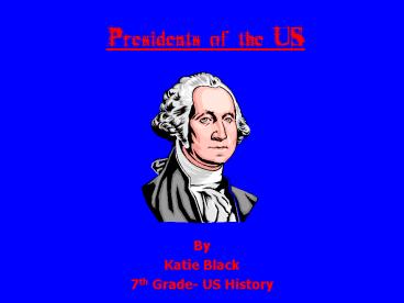 Presidents of the US presentation | free to view