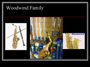 Woodwind Family presentation | free to view