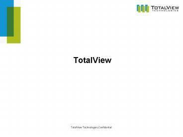TotalView presentation | free to view