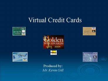 PPT – Virtual Credit Cards PowerPoint presentation | free to view - id ...