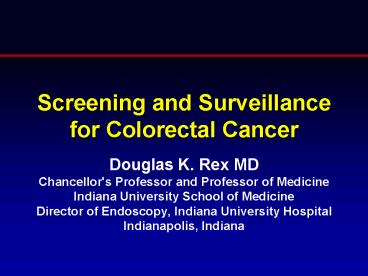 Screening and Surveillance for Colorectal Cancer presentation | free to ...