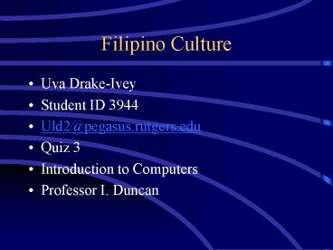 Filipino Culture presentation | free to view