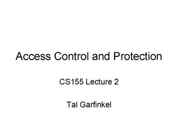 PPT – Access Control and Protection PowerPoint presentation | free to ...