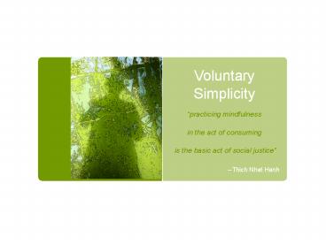 Voluntary Simplicity presentation | free to view