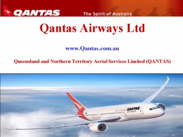 Qantas Airways Ltd www'Qantas'com'au Queensland and Northern Territory ...