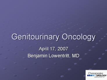 Genitourinary Oncology presentation | free to view