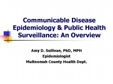 Communicable Disease Epidemiology presentation | free to view
