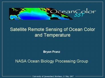 Satellite Remote Sensing of Ocean Color and Temperature presentation ...