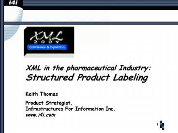 XML in the pharmaceutical Industry: Structured Product Labeling ...