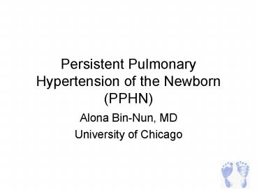 Persistent Pulmonary Hypertension of the Newborn PPHN presentation ...