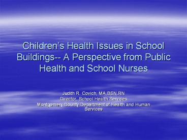Childrens Health Issues in School Buildings A Perspective from Public ...