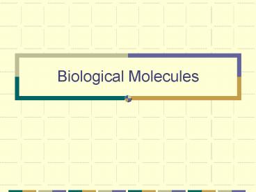 Biological Molecules presentation | free to view