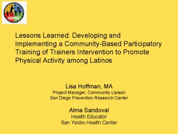 PPT – Lessons Learned: Developing and Implementing a CommunityBased ...