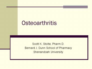 Osteoarthritis presentation | free to view