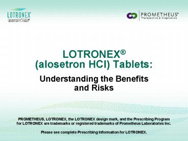 PPT – LOTRONEX alosetron HCl Tablets: PowerPoint presentation | free to ...