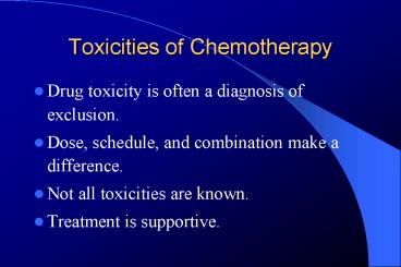 Toxicities of Chemotherapy presentation | free to view