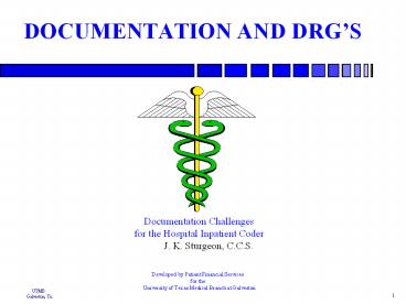 PPT – DOCUMENTATION AND DRG PowerPoint presentation | free to view - id: 4c16d-ZDA0N