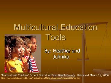PPT – Multicultural Education Tools PowerPoint presentation | free to ...