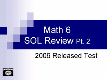 PPT – Math 6 SOL Review Pt' 2 PowerPoint presentation | free to view ...
