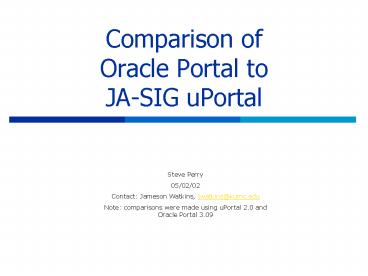 PPT – Comparison of Oracle Portal to JASIG uPortal PowerPoint ...