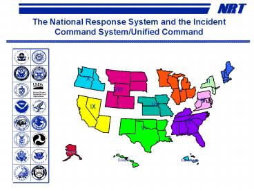The National Response System and the Incident Command System/Unified ...