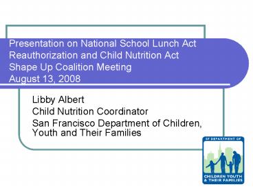 PPT – Presentation on National School Lunch Act Reauthorization and ...