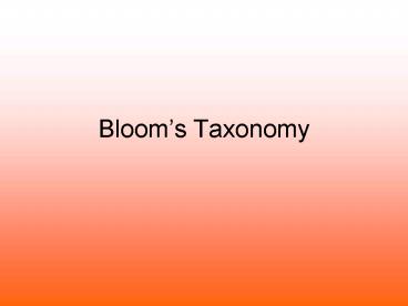 Blooms Taxonomy presentation | free to view