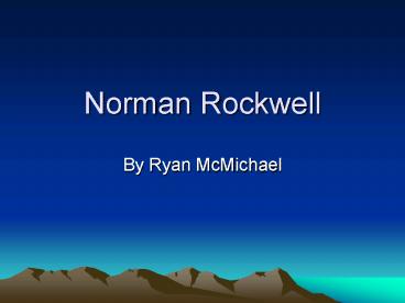 Norman Rockwell presentation | free to view