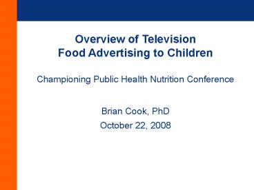 Overview of Television Food Advertising to Children presentation | free ...