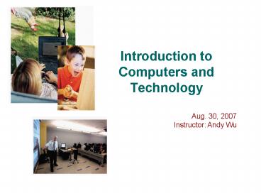 Introduction to Computers and Technology presentation | free to view