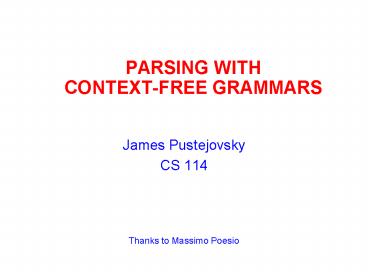 PARSING WITH CONTEXTFREE GRAMMARS presentation | free to view