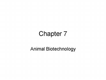 PPT – Animal Biotechnology PowerPoint presentation | free to view - id ...