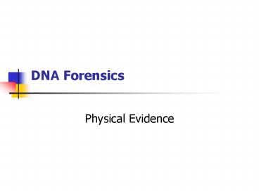 DNA Forensics presentation | free to view