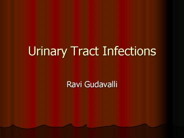Urinary Tract Infections presentation | free to view