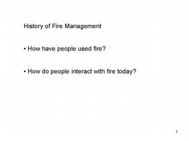 History of Fire Management presentation | free to view