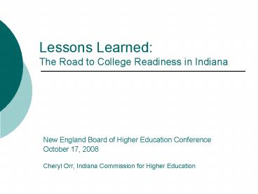 Lessons Learned: The Road to College Readiness in Indiana presentation ...