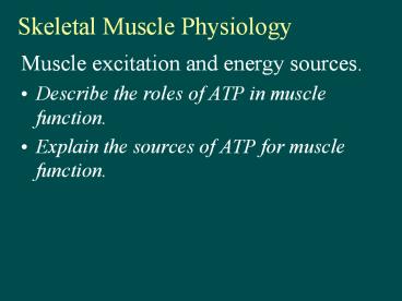 PPT – Skeletal Muscle Physiology PowerPoint presentation | free to ...