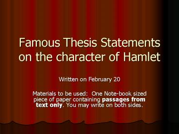 PPT – Famous Thesis Statements on the character of Hamlet PowerPoint presentation | free to view ...