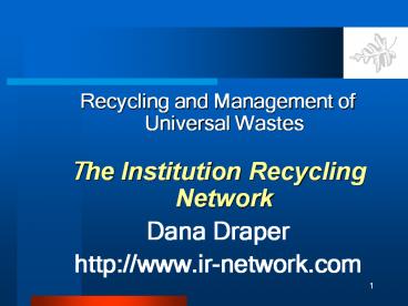 Recycling and Management of Universal Wastes presentation | free to view